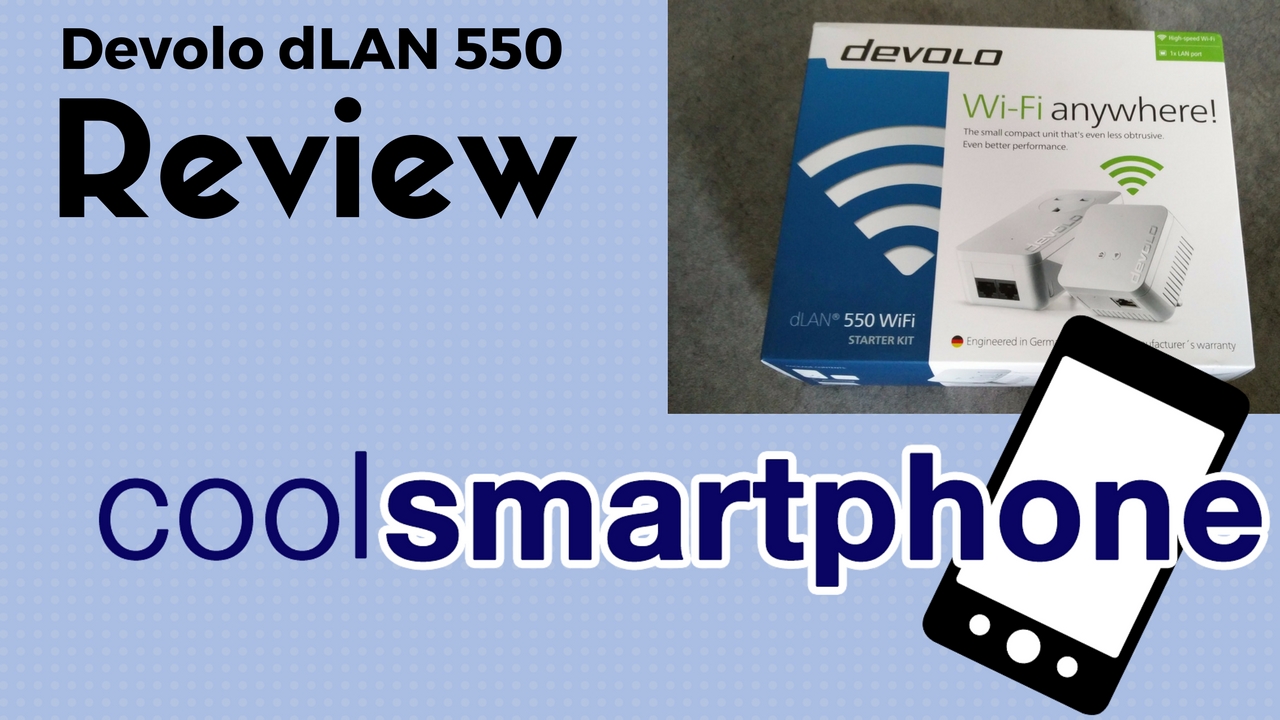 devolo dLAN 550 Starter Kit - Review - Coolsmartphone